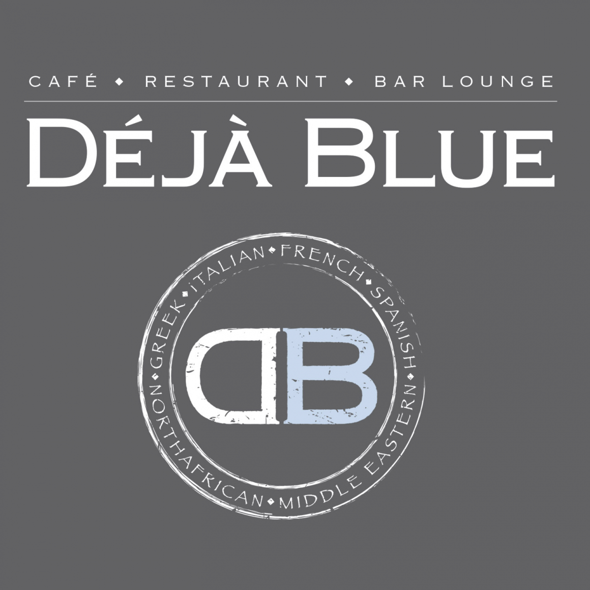 DÉJÀ BLUE Family-Focused Mediterranean Style Restaurant Parkland ...